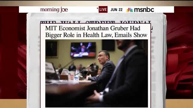 ‘Morning Joe’ Panel Mocks White House for Lies About Gruber’s Role in ...