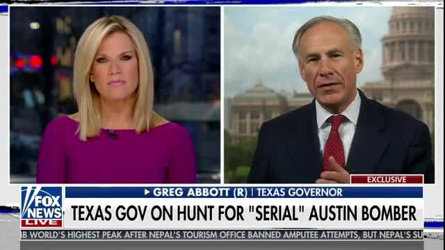 Gov. Abbott: We Are Going to Find This Bomber and We Will Find Him Soon ...